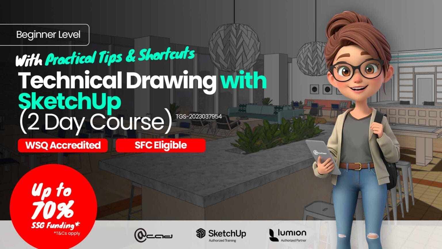 Technical Drawing with SketchUp Course - ACAD Pte Ltd