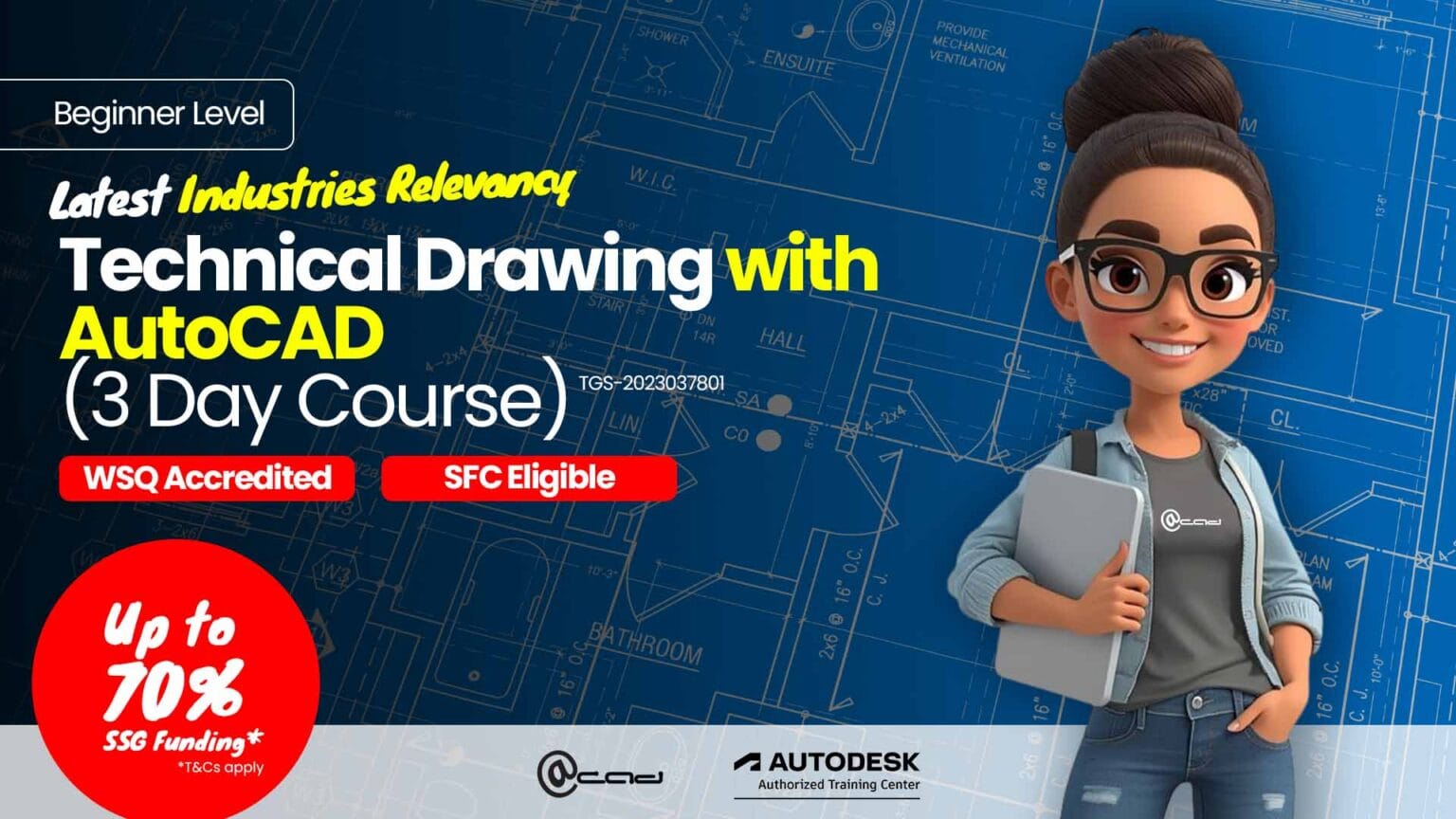 Technical Drawing with AutoCAD - ACAD Pte Ltd